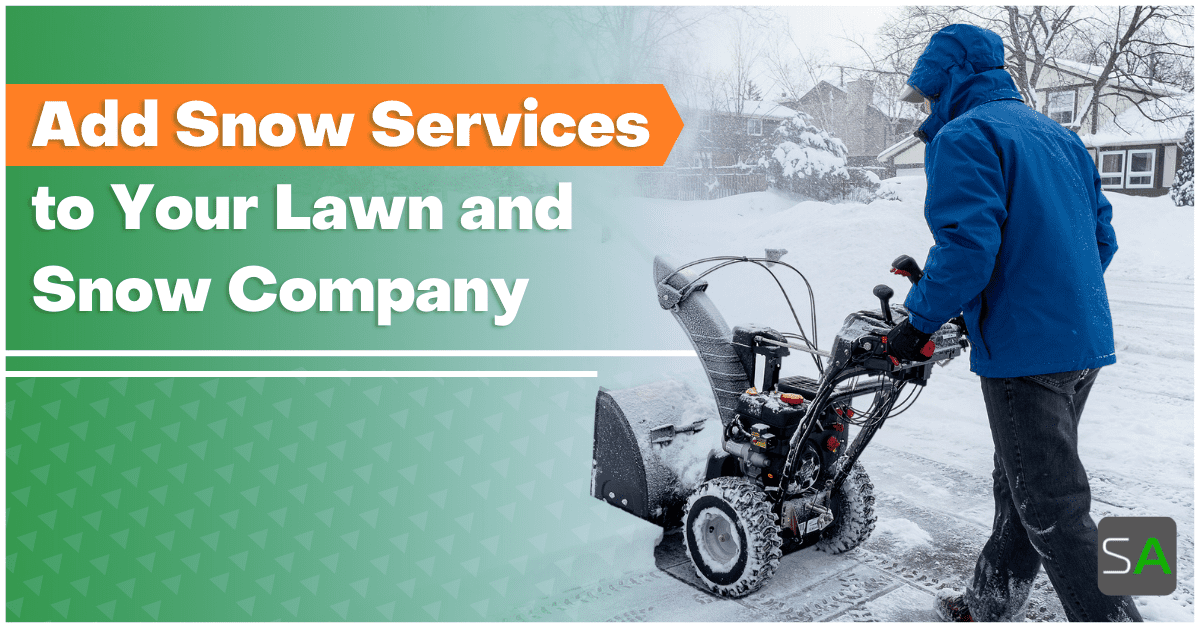 Add Snow Services to Your Lawn and Snow Company - Service Autopilot
