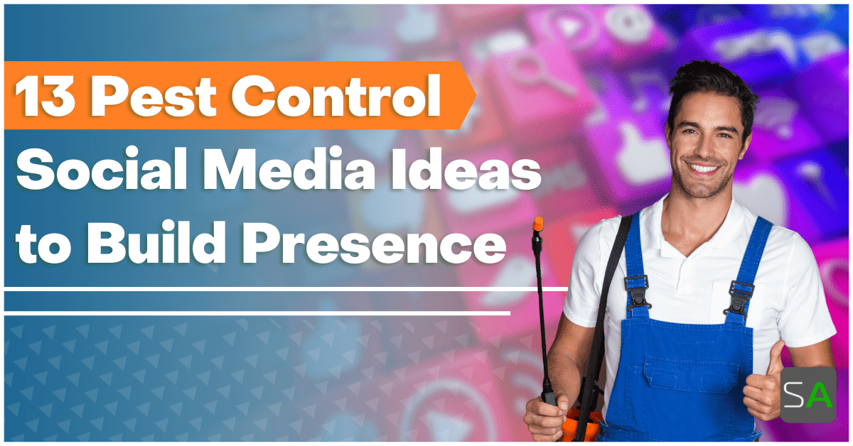 13 Pest Control Social Media Ideas to Build Presence - Service Autopilot