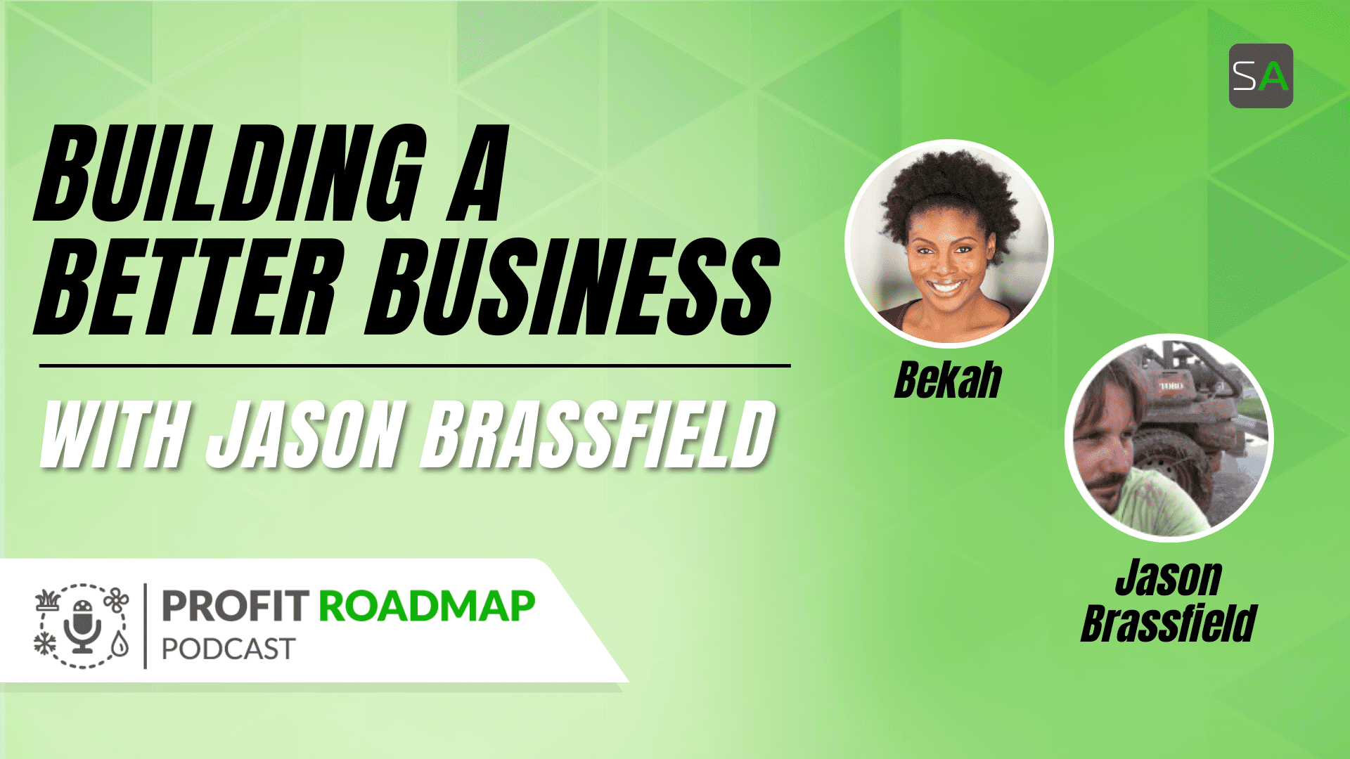 Building a Better Business with Jason Brassfield - Service Autopilot