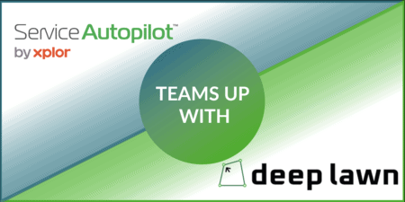 Service Autopilot by Xplor Unites with Deep Lawn to Revolutionize Lawn ...