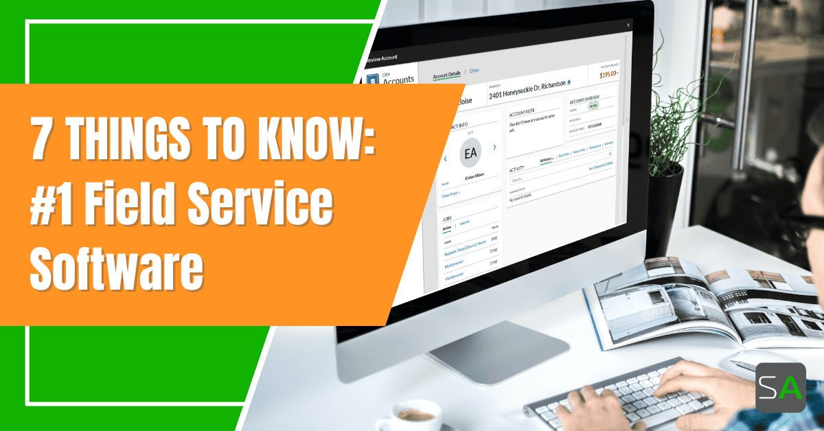 7 Things You Didn’t Know About the #1 Field Service Software - Service ...