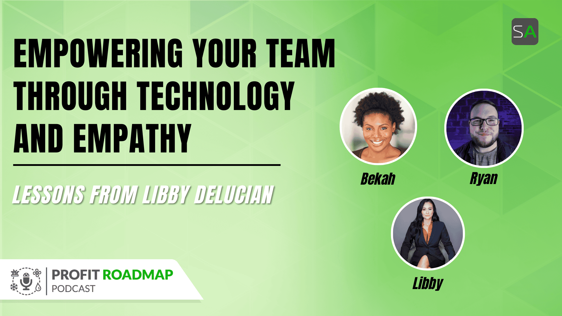 Empowering Your Team Through Technology and Empathy