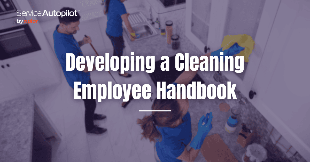 Developing a Employee Handbook - Service Autopilot